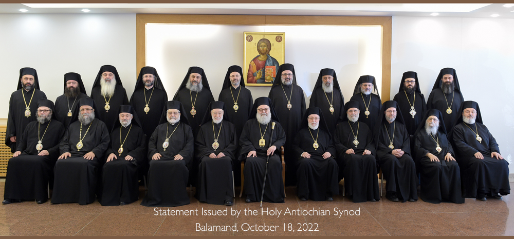 Statement Issued by the Holy Antiochian Synod Balamand, October 18 ...